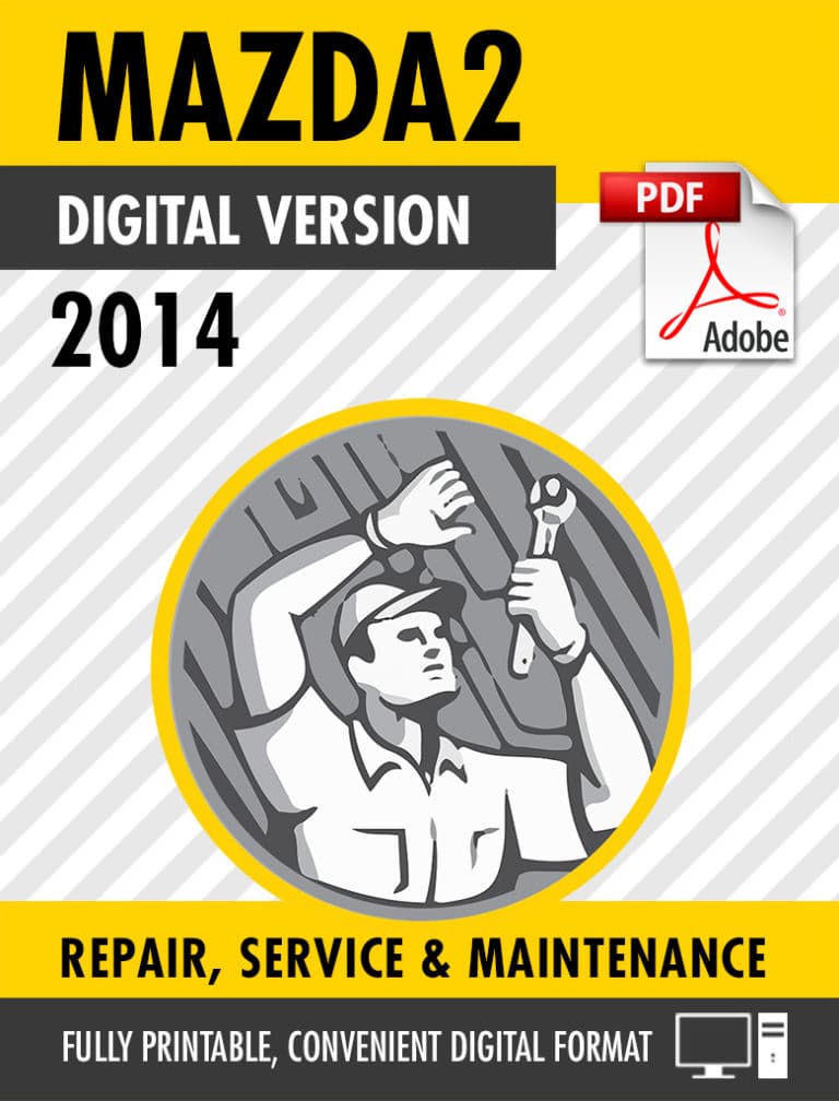 2014 Mazda2 Factory Repair Service Manual – Craig's Manuals
